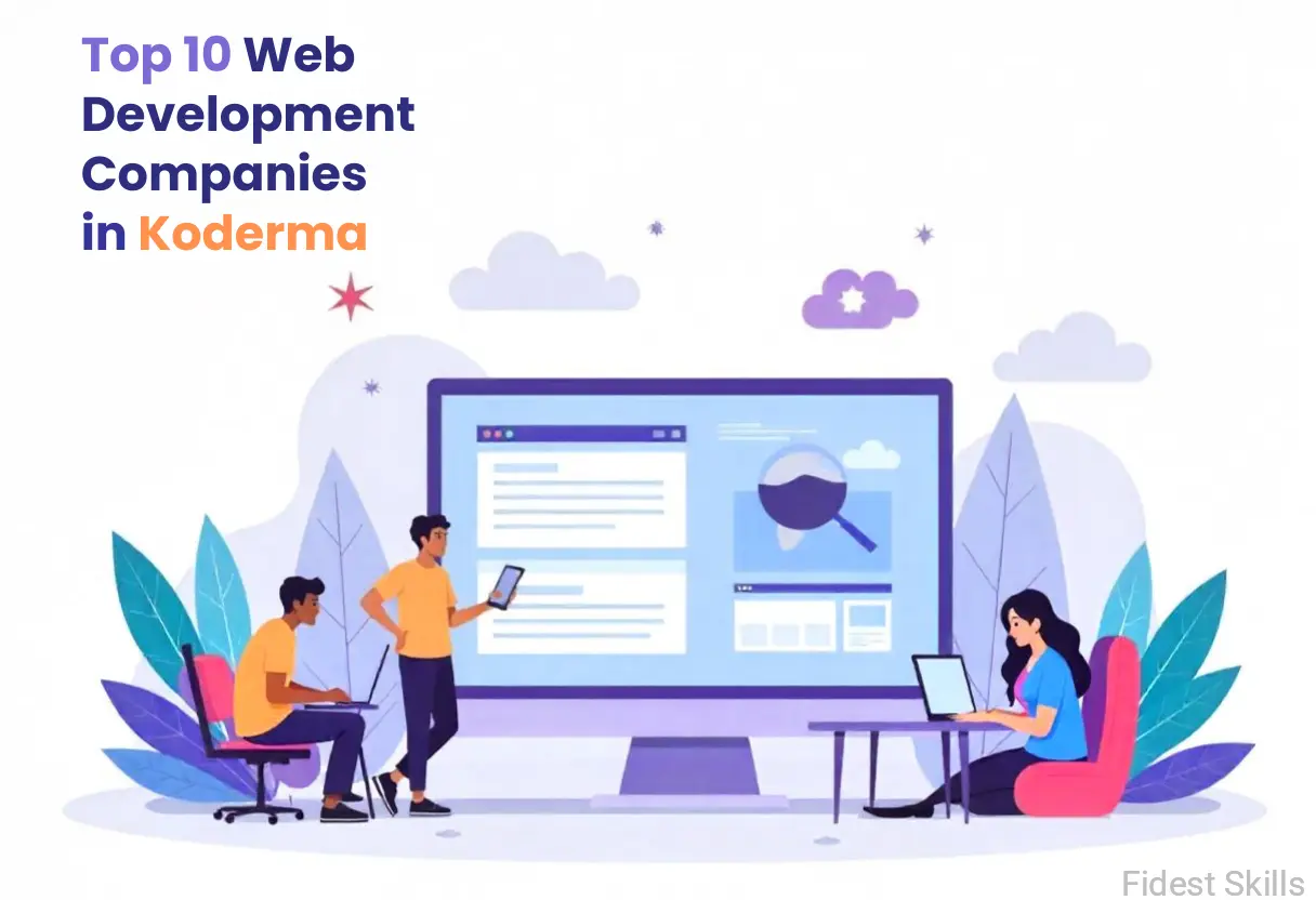Top 10 Web Development Companies in Koderma-Fidest